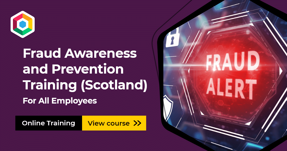Fraud Awareness Scotland (for All Employees) | RealSense
