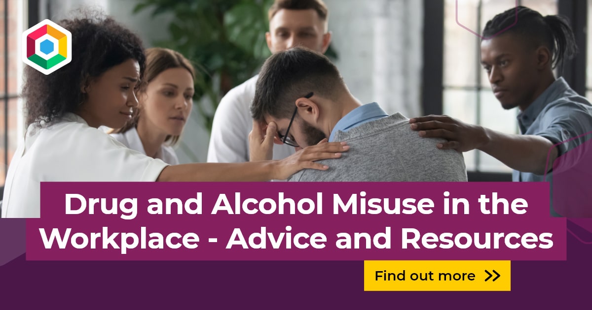 Drugs and Alcohol in the Workplace - Advice and Resources