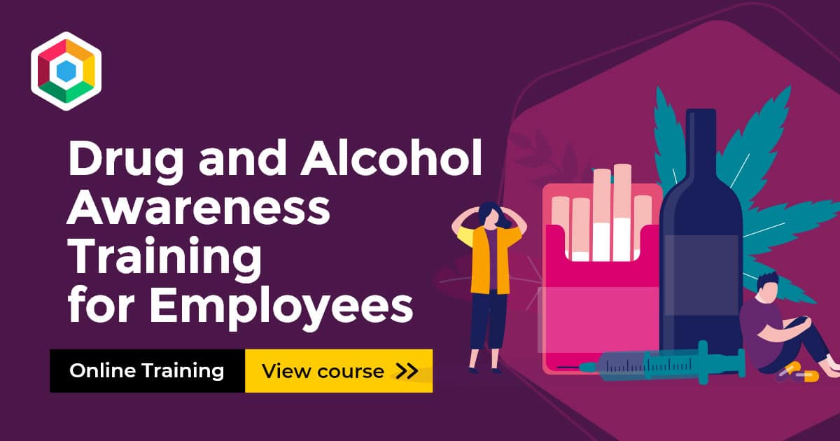 Drug and Alcohol Awareness Training for Employees
